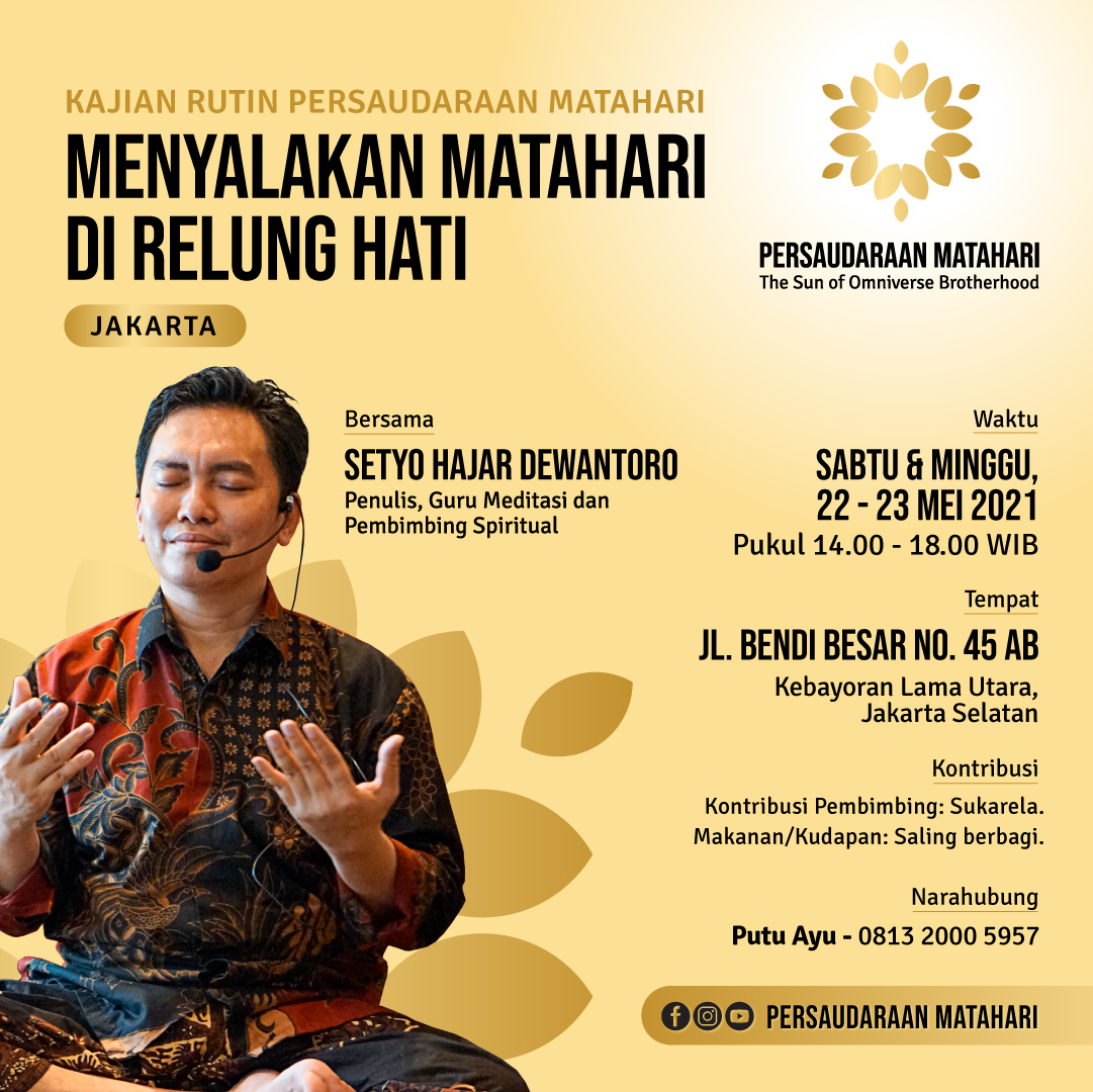 Kajian Jakarta: Menyalakan Matahari di Relung Hati - Persaudaraan Matahari