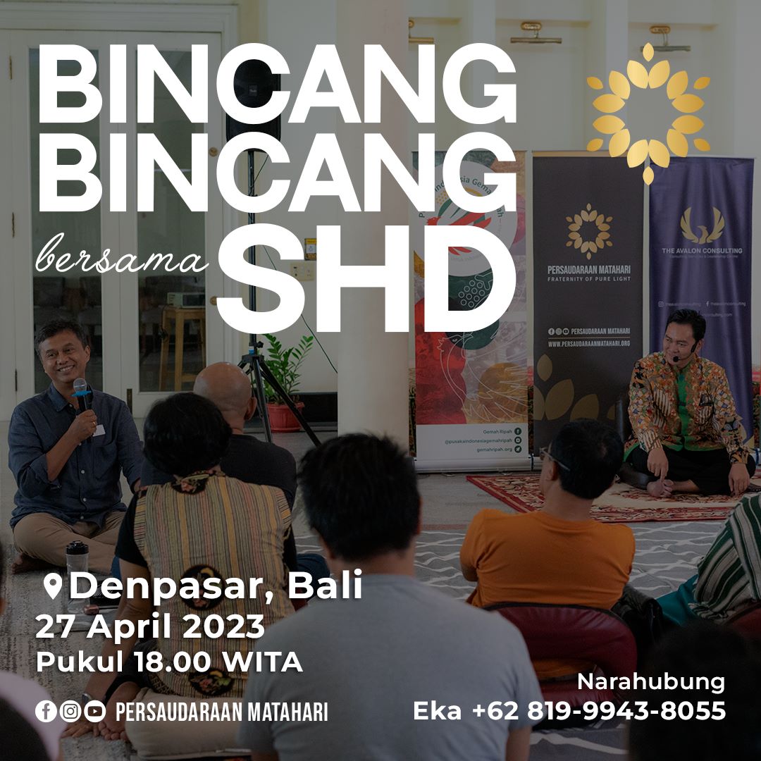 Bincang-Bincang bersama SHD - Persaudaraan Matahari