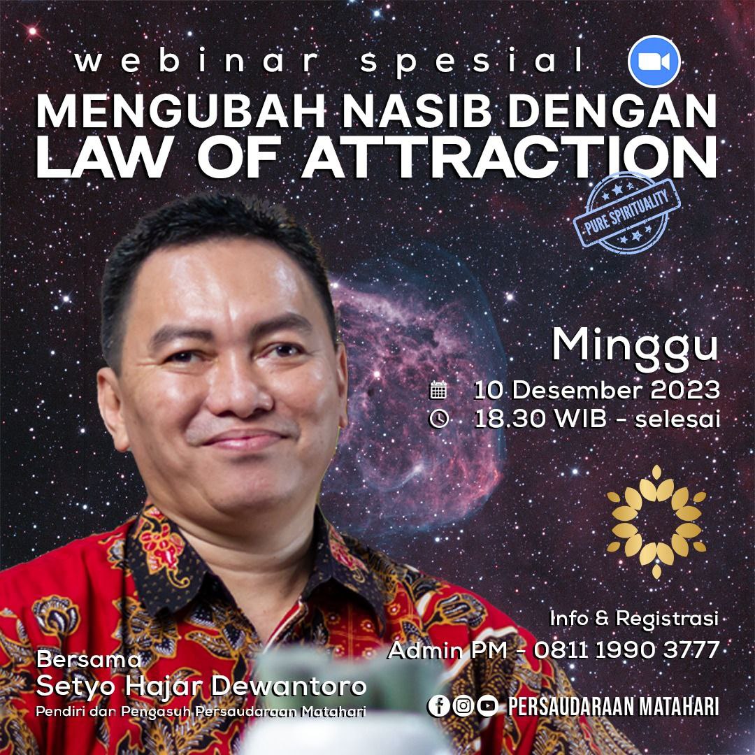 Mengubah Nasib dengan Law of Attraction - Persaudaraan Matahari