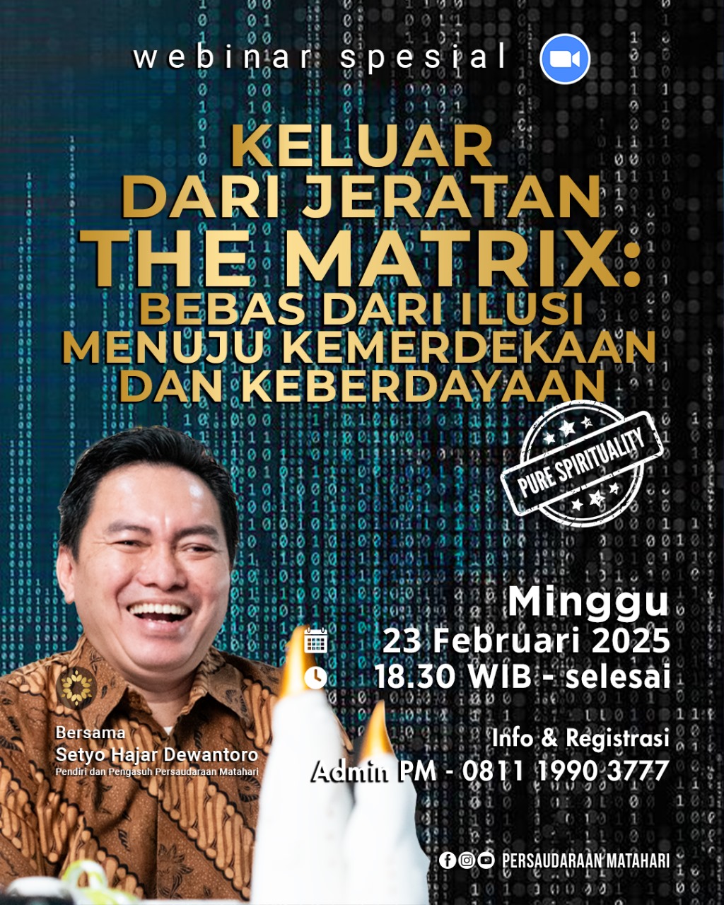 WEBINAR KELUAR DARI JERATAN THE MATRIX: BEBAS DARI ILUSI MENUJU KEMERDEKAAN DAN KEBERDAYAAN ...