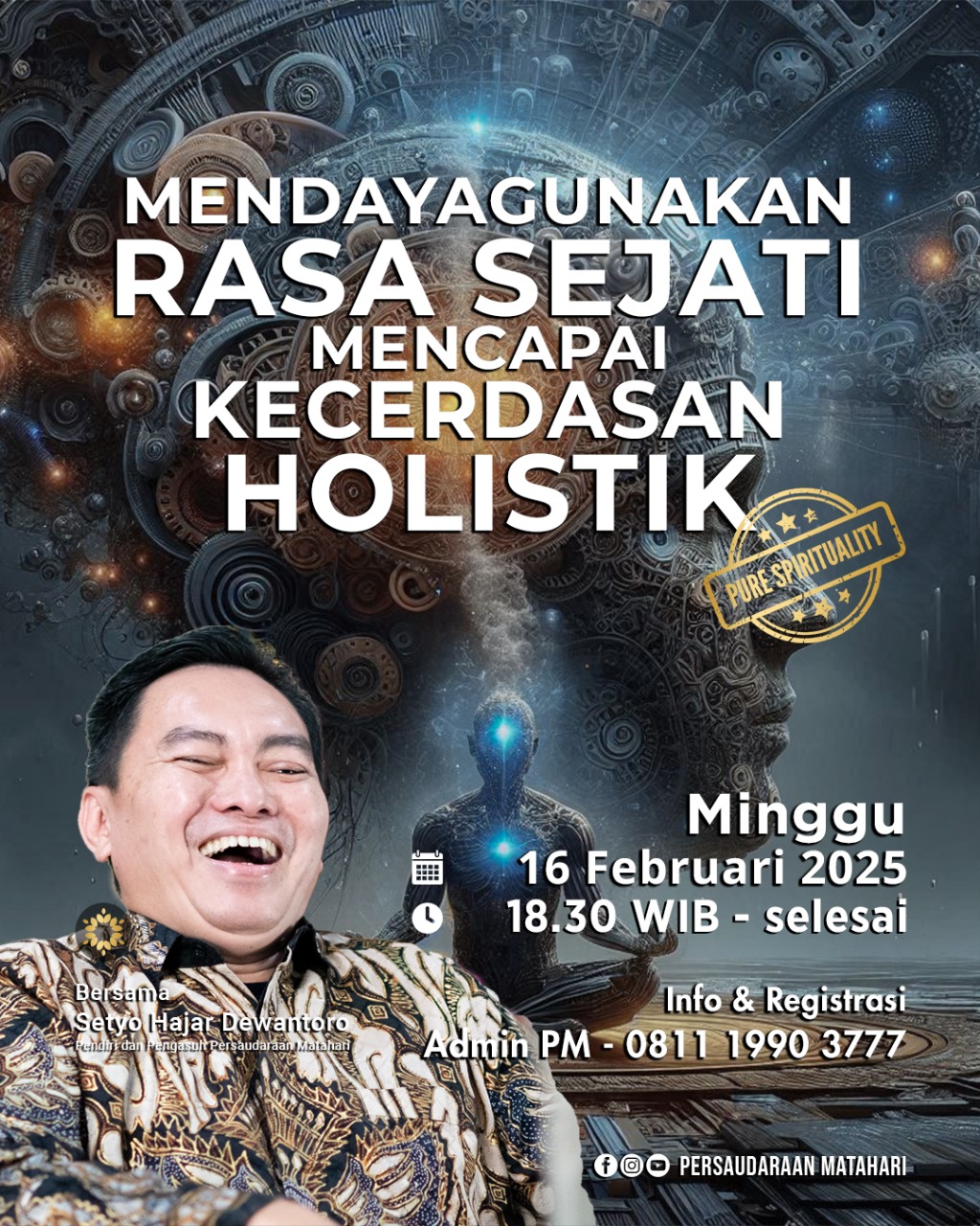 WEBINAR MENDAYAGUNAKAN RASA SEJATI MENCAPAI KECERDASAN HOLISTIK ...